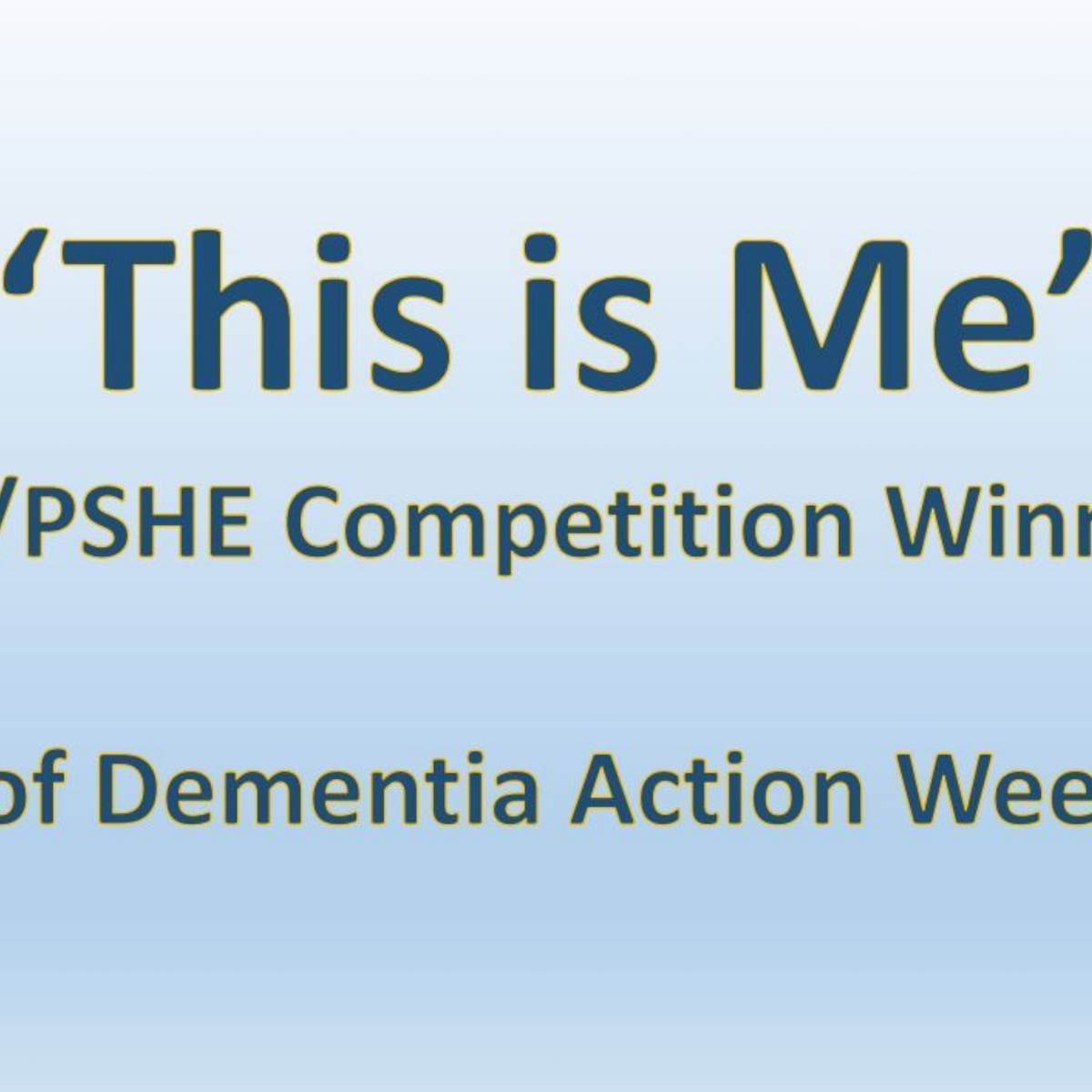 Dementia Awareness Poster competition - West Byfleet Junior School